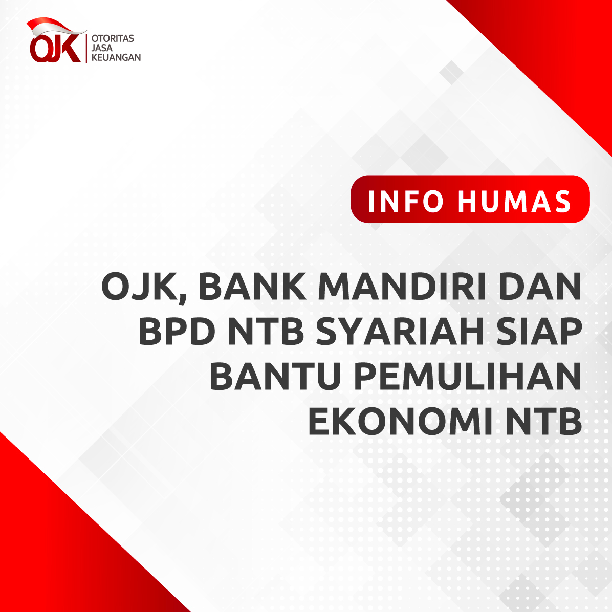 OJK, Bank Mandiri dan BPD NTB Syariah Siap Bantu Pemulihan Ekonomi NTB OJK, Bank Mandiri dan BPD NTB Syariah Siap Bantu Pemulihan Ekonomi NTB